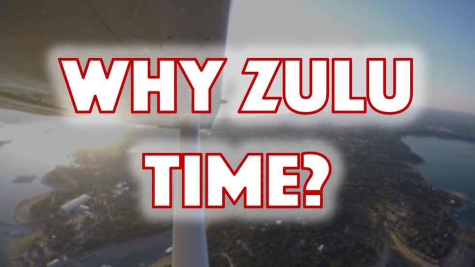 What is Zulu Time and why is it used in aviation? - airplaneacademy.com
