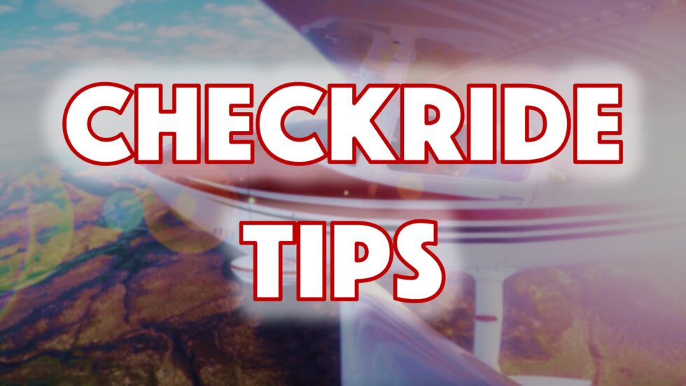 8 Pilot Checkride Tips That Will Make a Difference - airplaneacademy.com